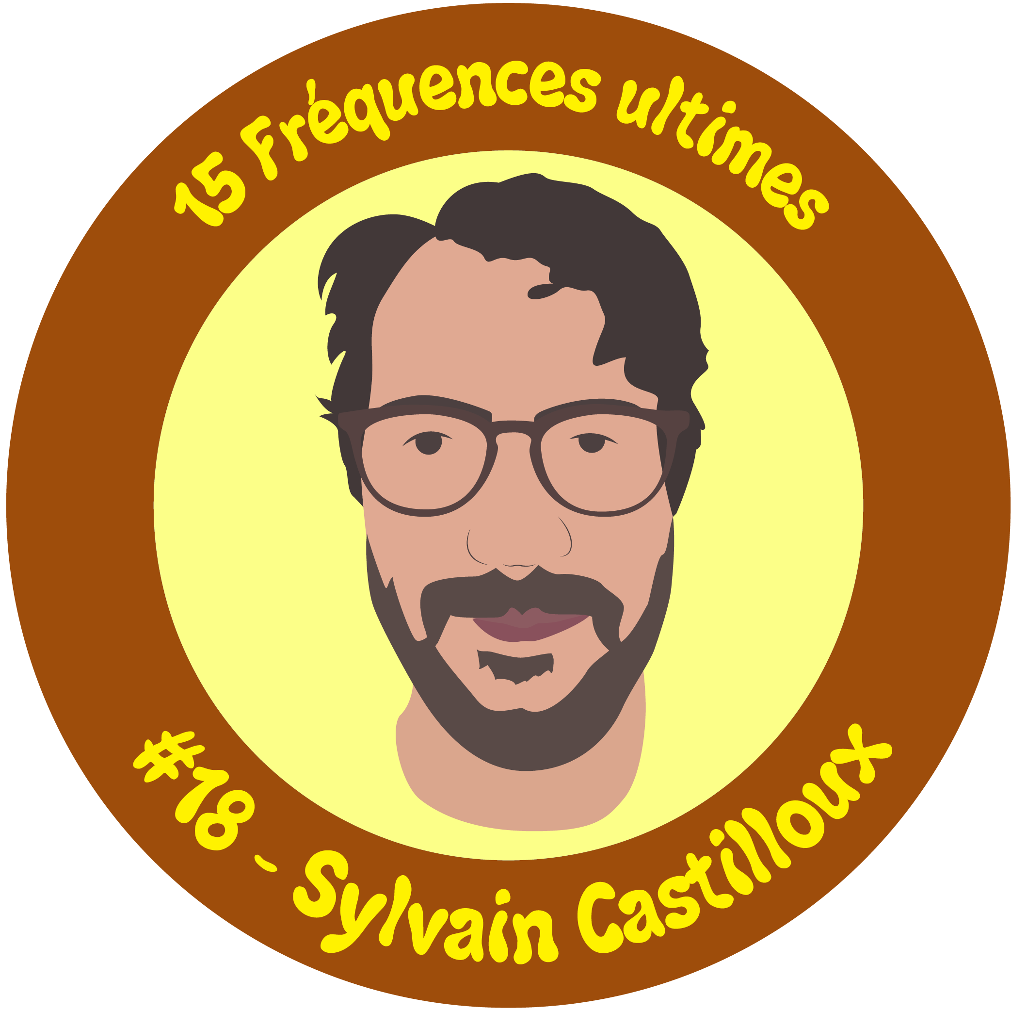 15 Fréquences Ultimes – Épisode 18 – Sylvain Castilloux | Les Paradis ...